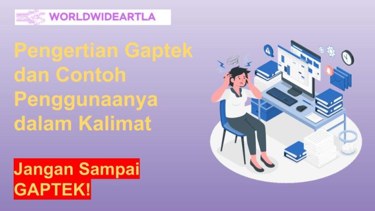 Pengertian Gaptek dan Contoh Penggunaanya